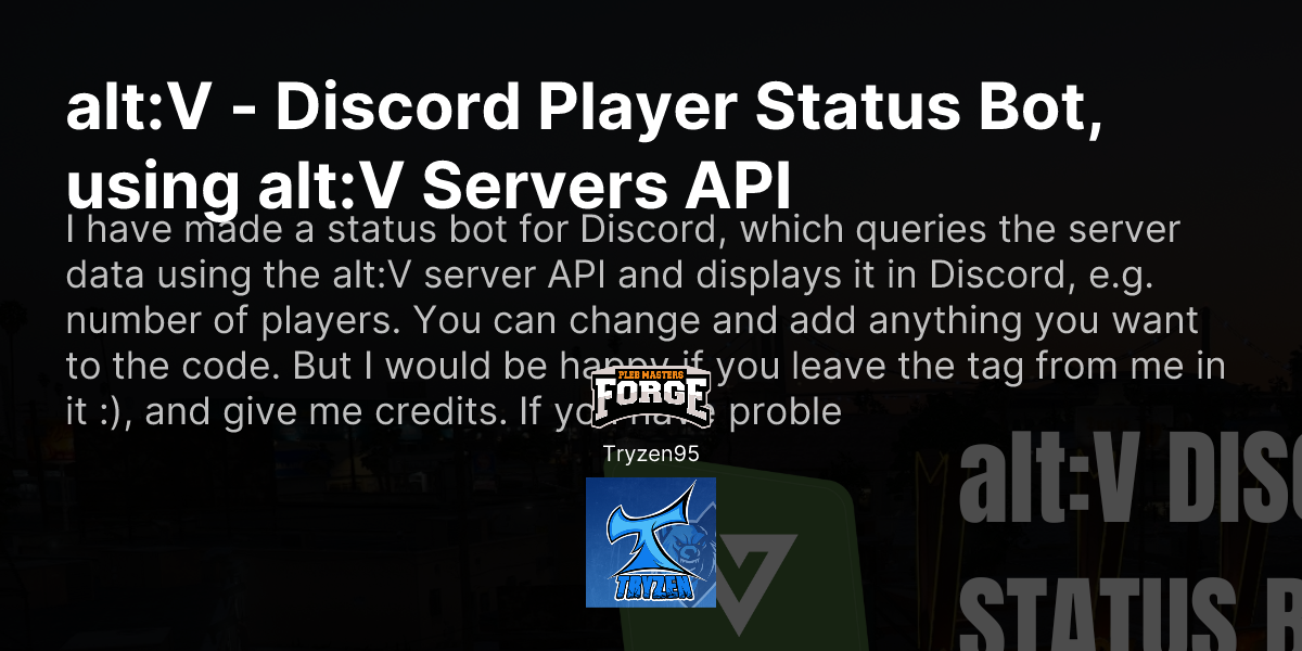 Pleb Masters: Forge Hub - alt:V - Discord Player Status Bot, using alt ...