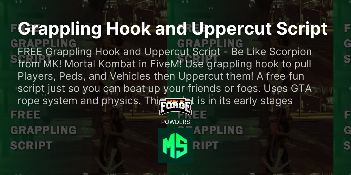 Pleb Masters Forge Hub Grappling Hook And Uppercut Script
